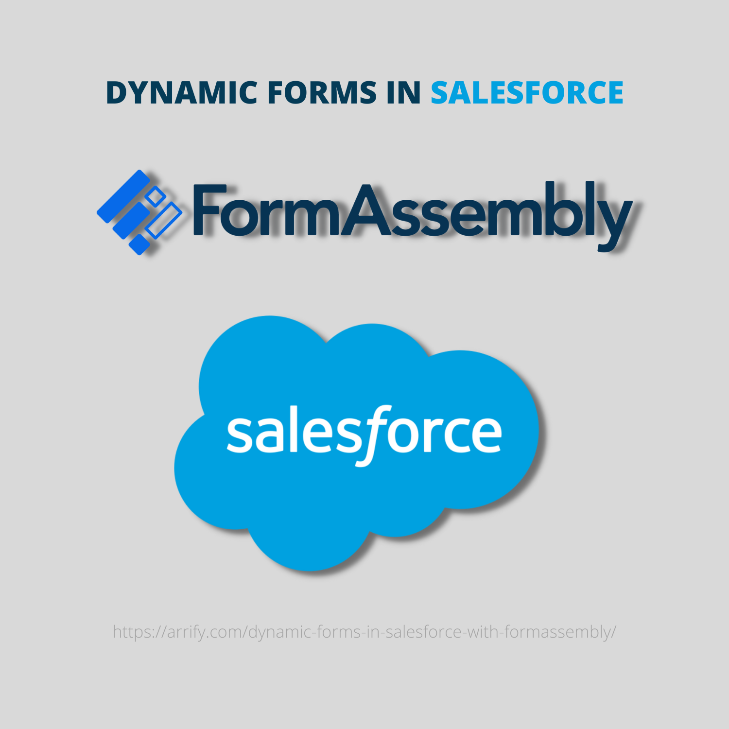 FormAssembly – Setup dynamic Forms in Salesforce (20 min) | Arrify
